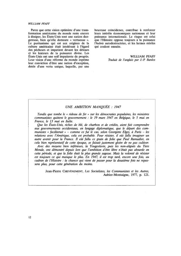 UNE AMBITION MANQUÉE : 1947 - Commentaire