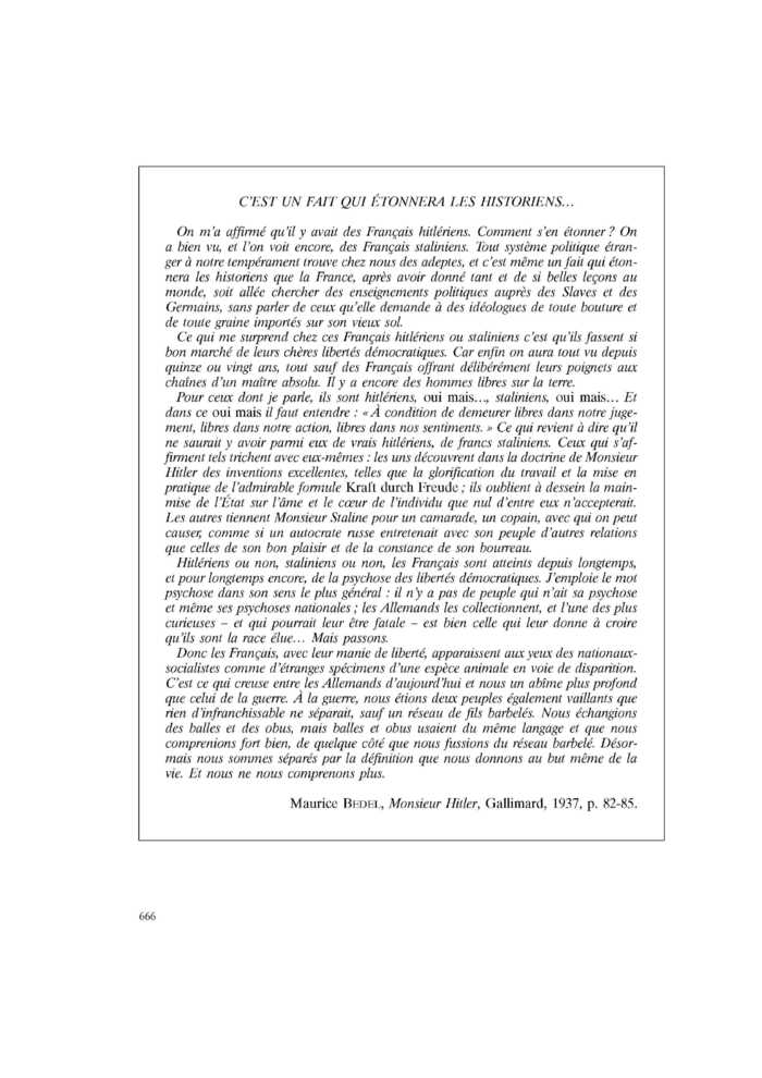 C'EST UN FAIT QUI ÉTONNERA LES HISTORIENS... - Commentaire